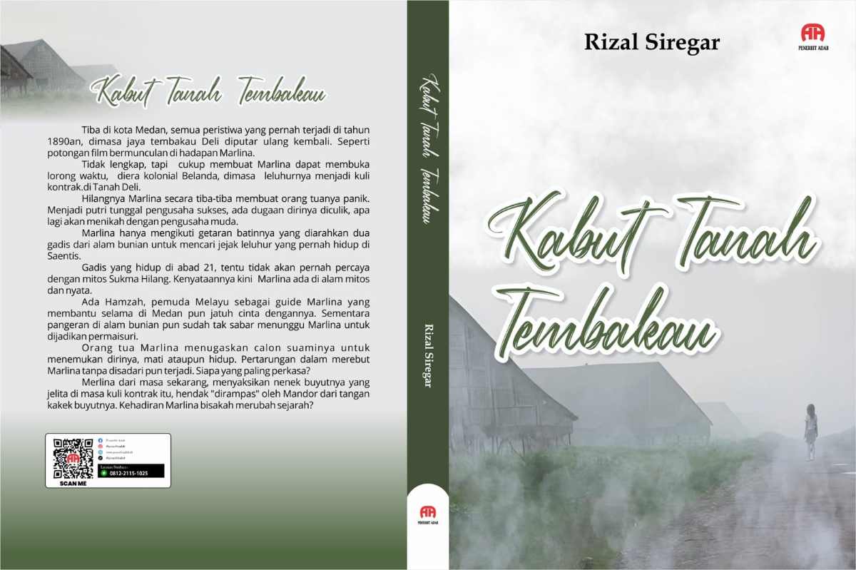 “Kabut Tanah Tembakau", Novel Karya Rizal Siregar Membawa Pembaca ke ...