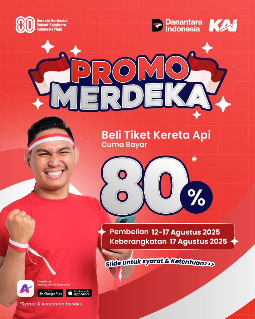 Promo Merdeka KAI 17 Agustus: Cuma Bayar 80 Persen Harga Tiket, Rayakan ...